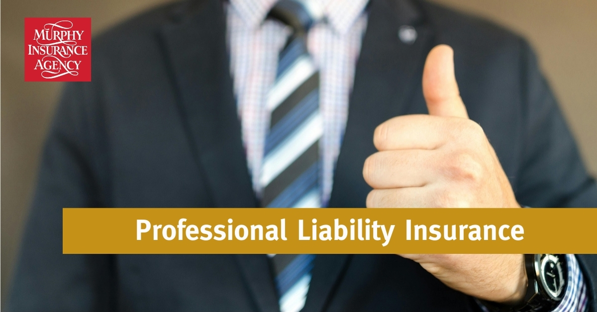 The Value of Professional Liability Insurance | Blog | Murphy Insurance