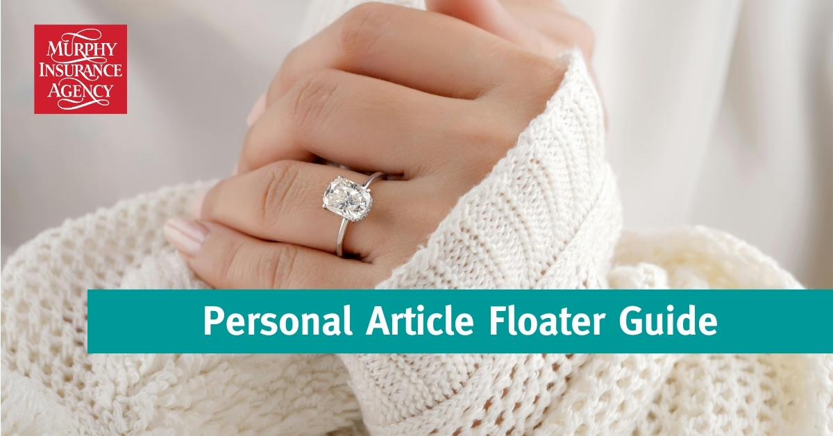 What Is a Personal Article Floater—and Do You Need One? | Blog | Murphy ...