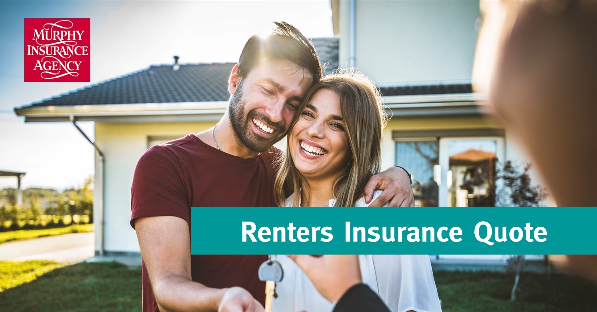 Renters Insurance Quote | Get A Quote | Murphy Insurance