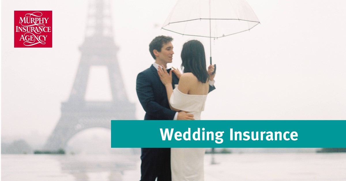 The Importance of Wedding Insurance | Blog | Murphy Insurance