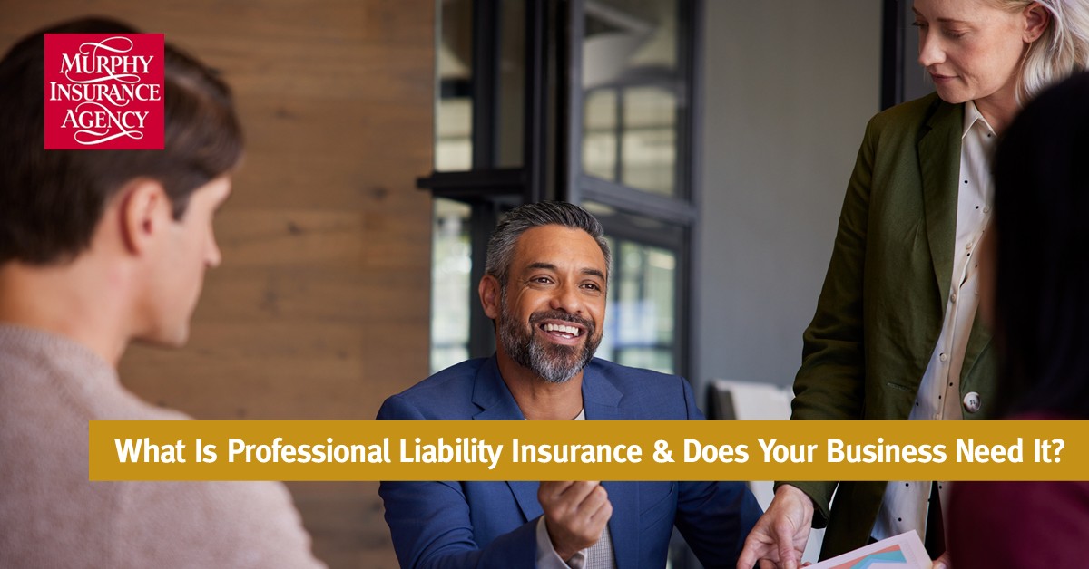 What Is Professional Liability Insurance—and Does Your Business Need It ...